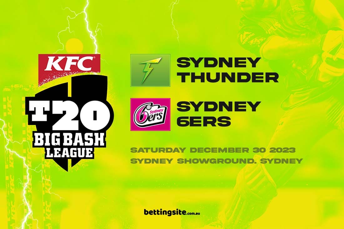 Sydney Thunder v Sydney Sixers Big Bash League Preview & Tips